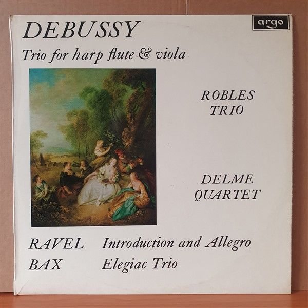 DEBUSSY - TRIO FOR HARP FLUTE & VIOLA. RAVEL: INTRODUCTION AND ALLEGRO ...